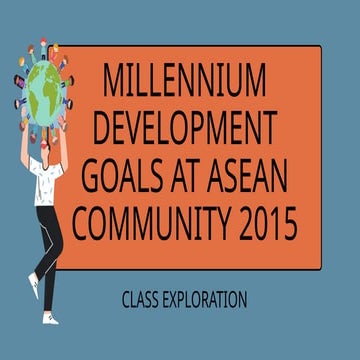 Millennium Development Goals at ASEAN Community 2015.pptx