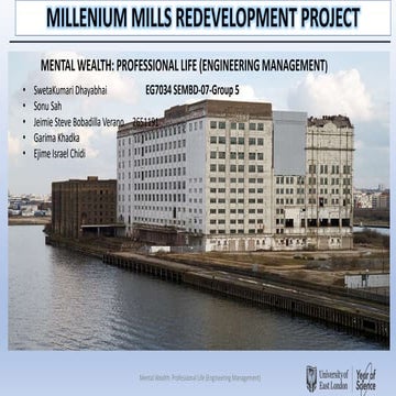 Millennium Mills Redevelopment - Group 5...pptx