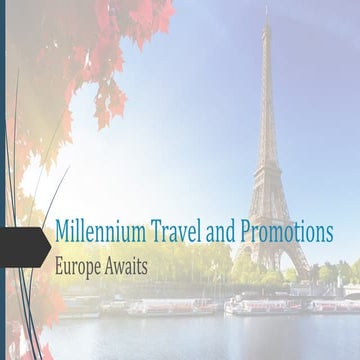 Millennium travel and promotions, europe awaits | PPT