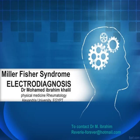 Miller fisher syndrome Electrodiagnosis | PPT