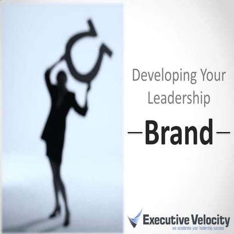 Develop Your Leadership Brand | PPTX