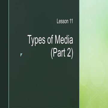 Media and Information Literacy_Type of Media | PPTX