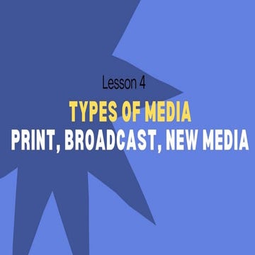 MIL Lesson 4 - Types of Media.pptx