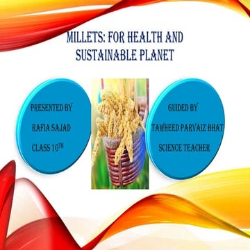 Millets for health and sustainable planet.pdf