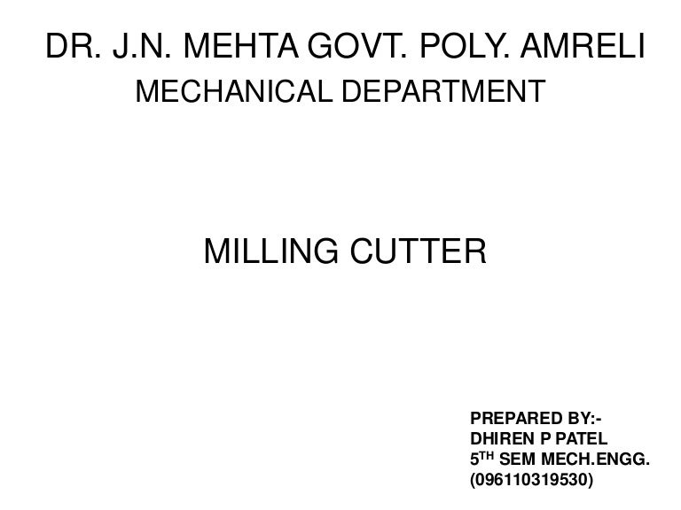 Classification And Nomenclature Of Milling Cutter Classification And Nomenclature Of Milling Cutter