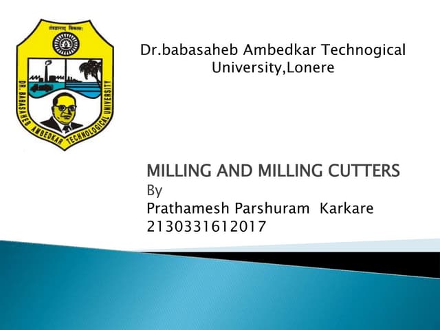 classification and nomenclature of Milling cutter | PPTX