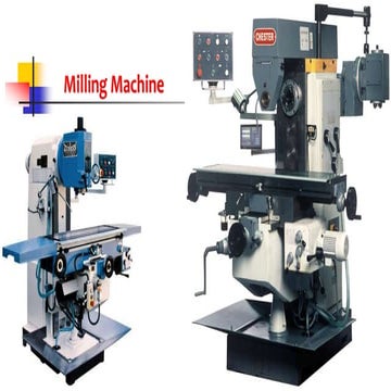 MILLING MACHINES & MILLING PROCESSES.ppt