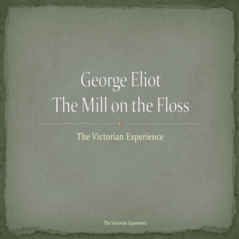 Mill on the_floss | PPTX