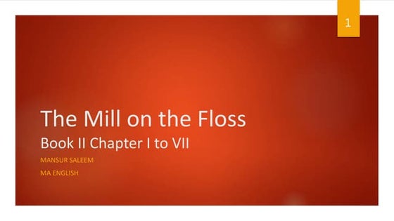 The Mill On The Floss By George Eliot... | PPT