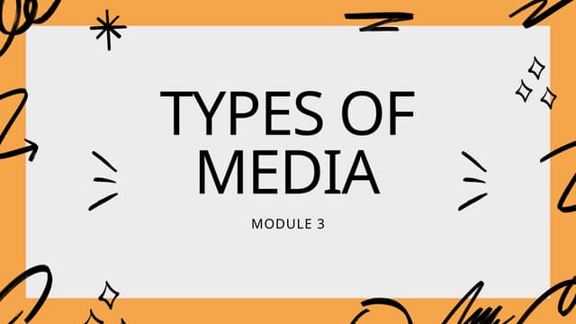 Types of Media - Media and Information Literacy (MIL) | PPTX