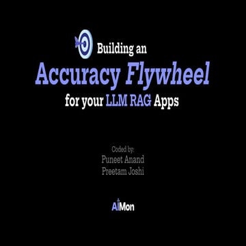 Building an Accuracy Flywheel for your LLM RAG Apps | PDF