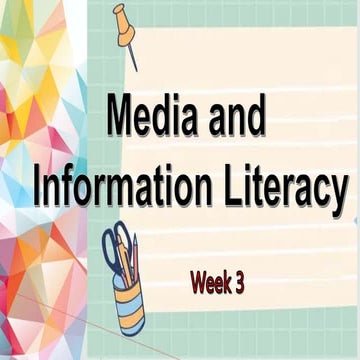MIL WEEK3.pptx media and information literacy | PPTX