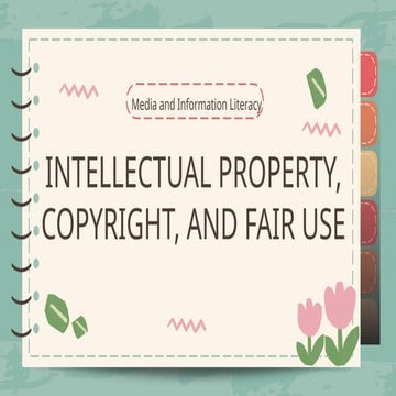 MIL WEEK 7 and 8 Intellectual Property, DD, CA, CB.pptx