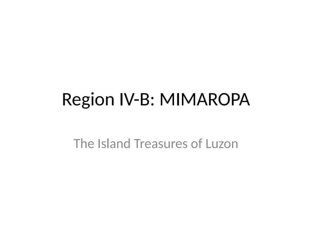 THE CULTURE OF REGION IV-B Also known as MIMAROPA) | PPTX