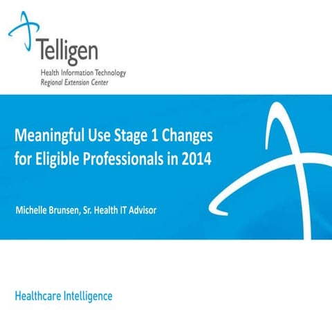 Meaningful Use Stage 1 Changes for Eligible Professionals in 2014 ...