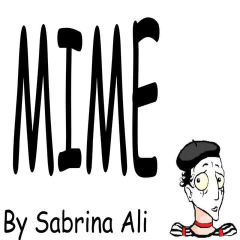Unit 2 Performance - Mime presentation | PPT