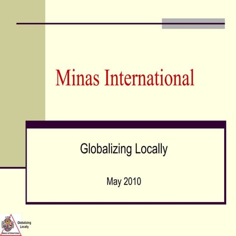 Minas International Overview May2010 | PPT