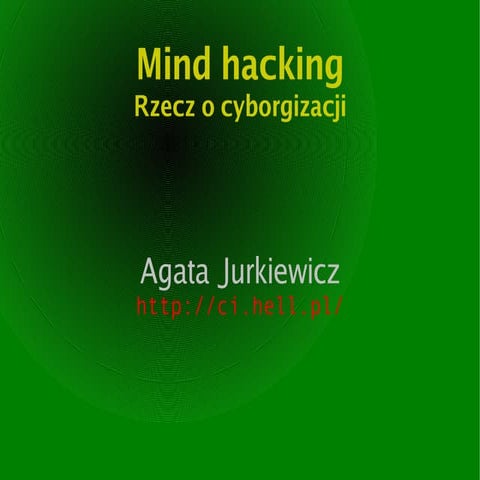 Mind Hacking - Agata Jurkiewicz | PDF