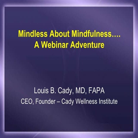 MINDLESS about MINDFULNESS | PPT