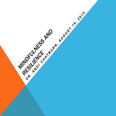 Mindfulness and resillinece | PPT