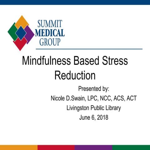 Mindfulness Based Stress Reduction Lecture - Livingston Library - 6.6. ...