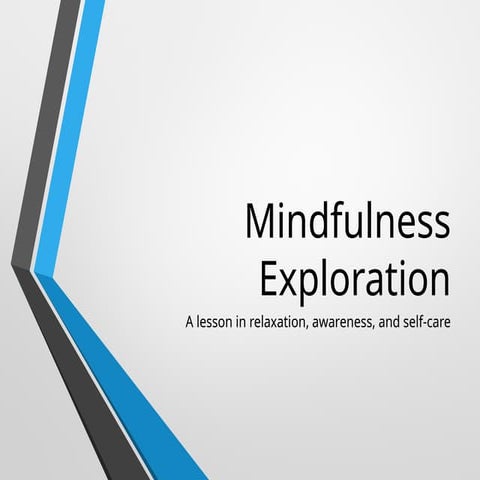 Mindfulness_Exploration_Lesson.pptx in Life Skill | PPTX