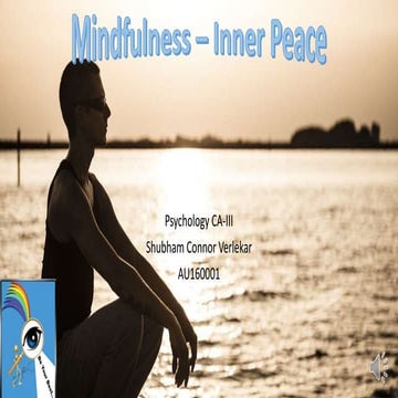 Mindfulness - find your inner peace. Introduction to mindfulness | PPTX