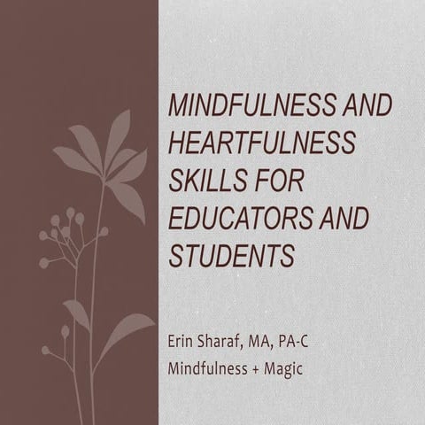 Mindfulness and Heartfulness Skills for Educators and Students | PPTX ...