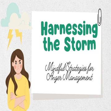 Mindful Strategies for Anger Management - by Marta Loveguard.pptx