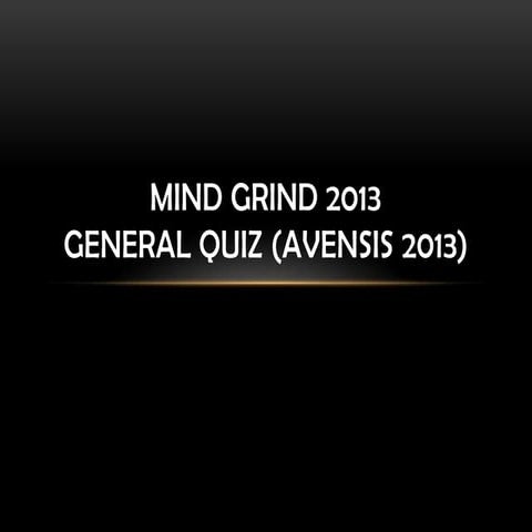 Mind grind 2013 | PPT