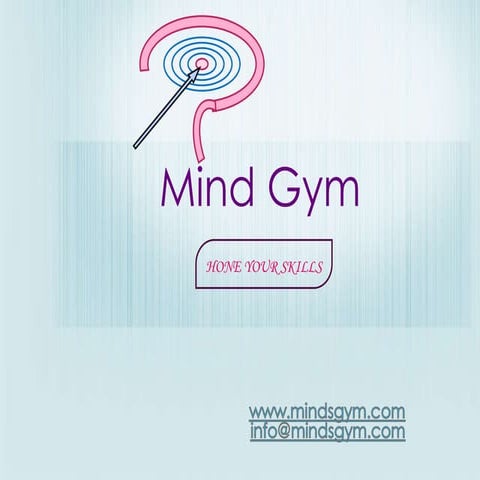 Mind Gym Ppt | PPT