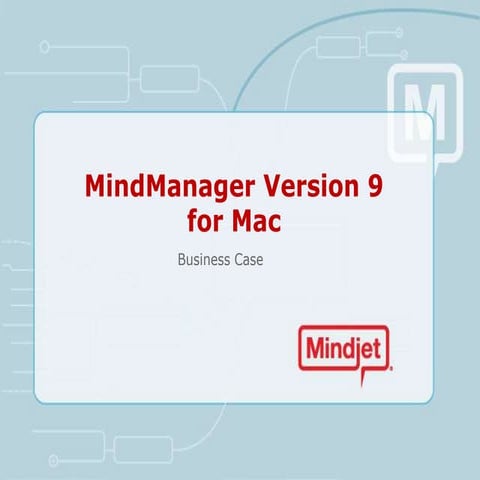 MindManager Version 9 for Mac Business Case_092010 | PPT