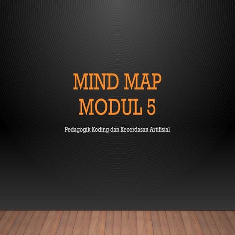 Mind_Map_Modul_5_Pedagogik_Koding_AI.pptx