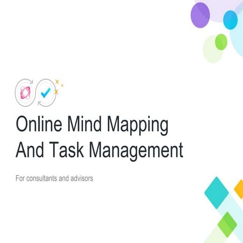 Online Mind Mapping & Task Management for Consultants | PPT