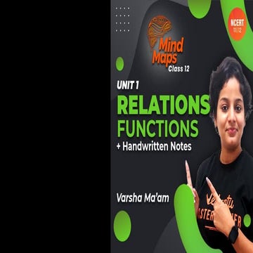 Mind+Maps+_+Unit1+-+Relations+Functions_+++Handwritten+notes+_Class+12+.pdf
