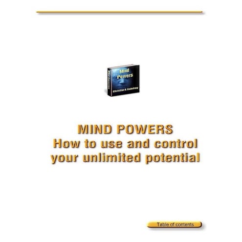 Mind powers (how to use and control your unlimited potential) | PDF