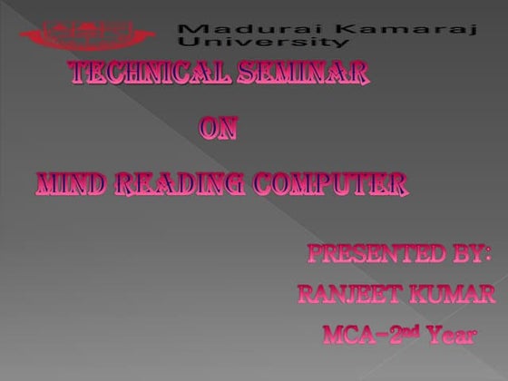 Mind reading computer ppt | PPTX | Artificial Intelligence | Technology & Computing