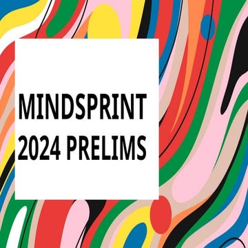 MindSprint General Open Quiz - Prelims 2024 | PPTX