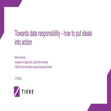 Towards data responsibility - how to put ideals into action | PPTX