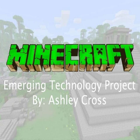 Minecraft Emerging Technology | PPTX