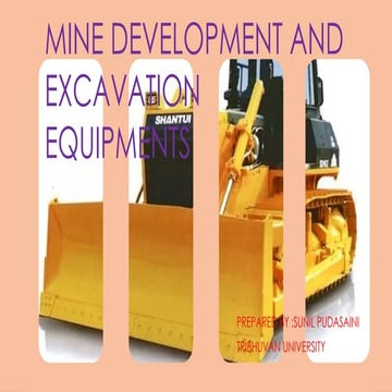 MINE DEVELOPMENT AND EXCAVATION EQUIPMENTS.pptx