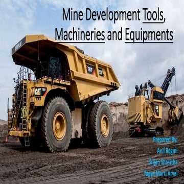 Mine development tools, machineries and equipments | PPTX