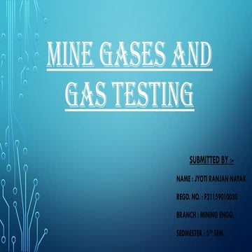 MINE GASSES AND GAS TESTING.pptx, MINING ENGINEERING | PPTX