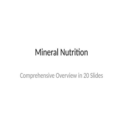 Mineral_Nutrition_presentation_20_Slides.pptx