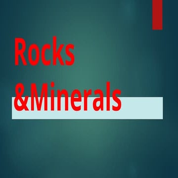 earth science topic : Minerals-and-rocks.ppt