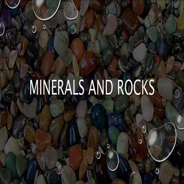 Minerals and rocks | PPTX | Geology | Science
