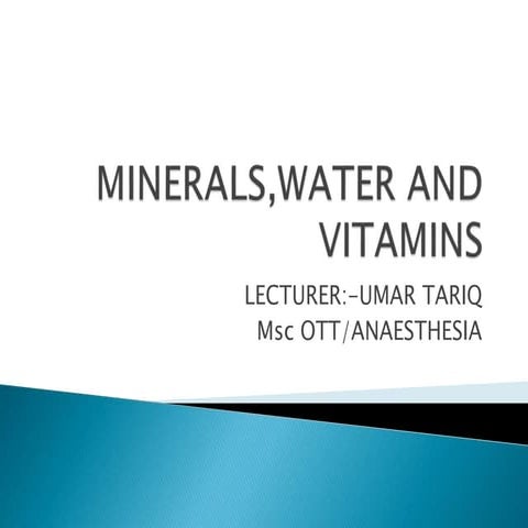 Minerals,water and vitamins | PPTX