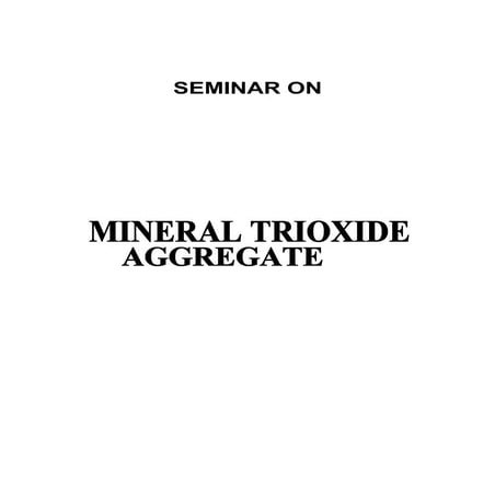 Mineral trioxide aggregate/ orthodontic courses by indian dental ...