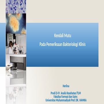 Minggu 3 dan 4_VALIDASI DAN KENDALI MUTU LAB MIKRO.pptx