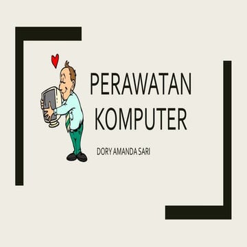 Perawatan komputer | PPTX